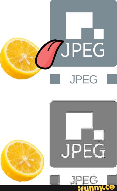 Jpeg memes. Best Collection of funny Jpeg pictures on iFunny