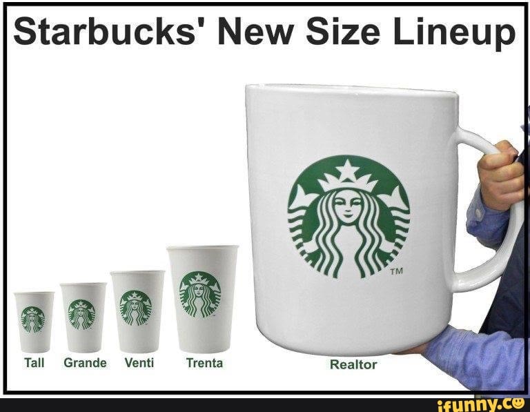 Starbucks' New Size Lineup Tall Grande Venti Trenta - iFunny