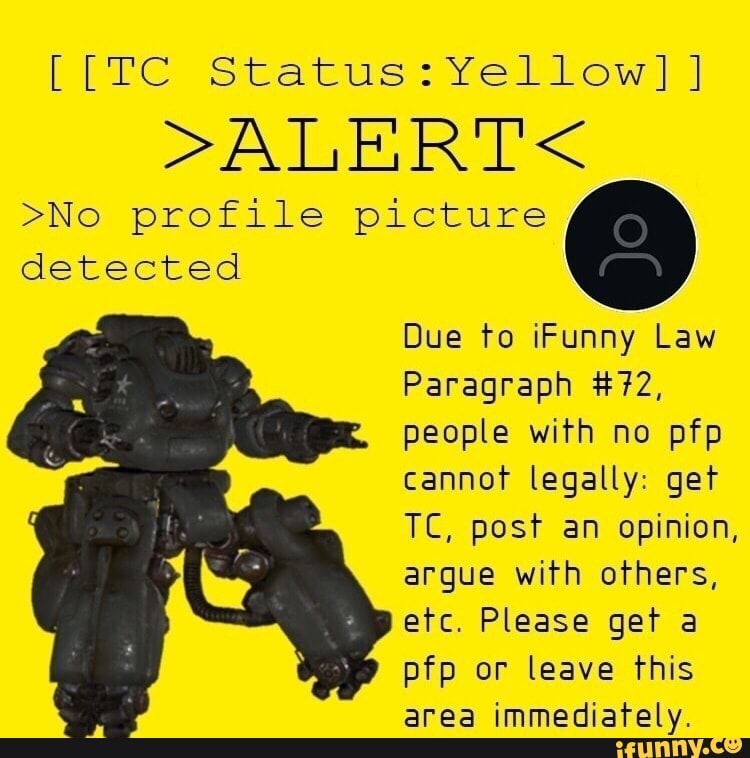 [[TC Status:Yellow]] >ALERT No profile picture detected Paragraph #72 ...
