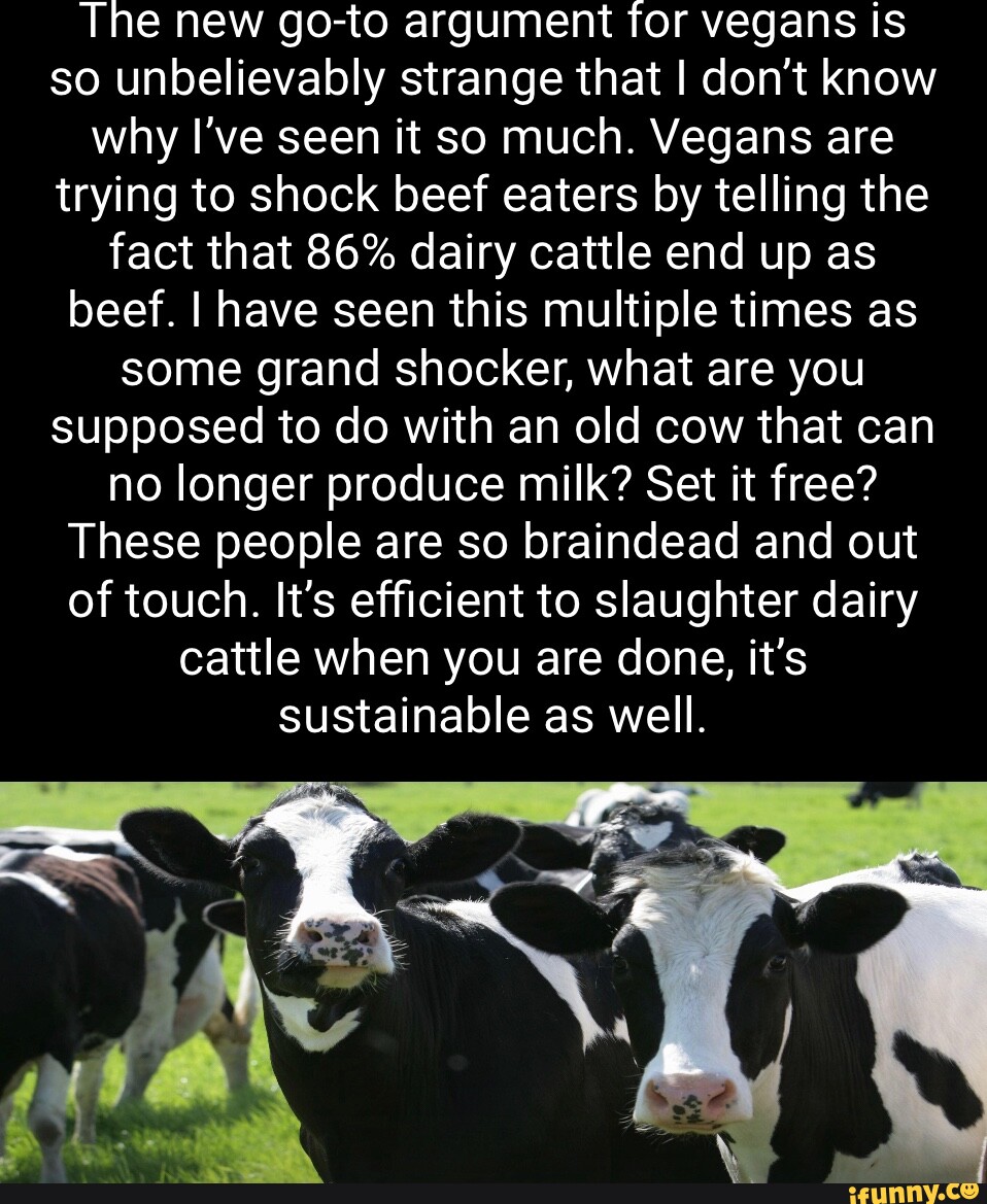 The new go-to argument for vegans is so unbelievably strange that I don ...