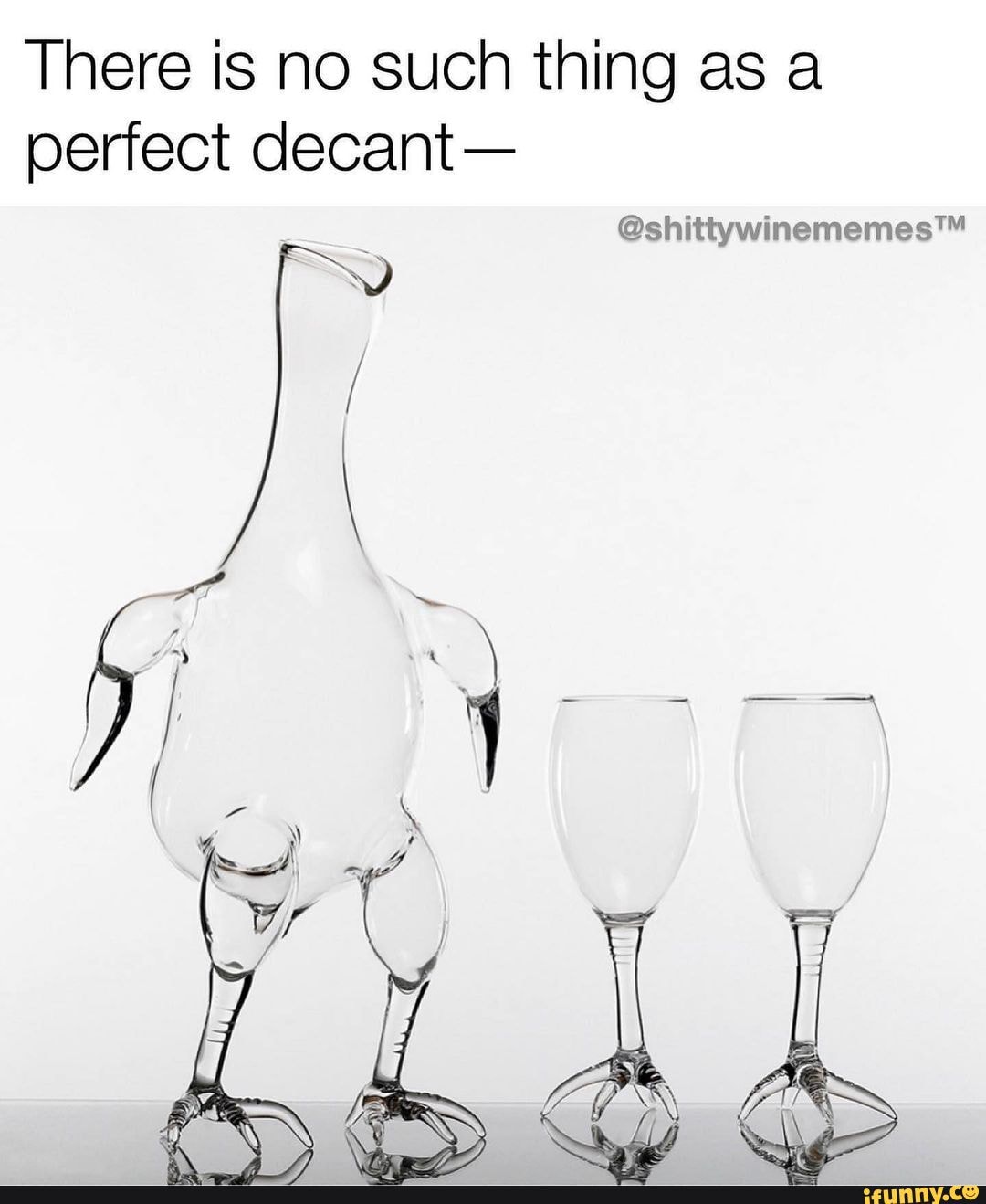 There is no such thing as a perfect decant- - iFunny