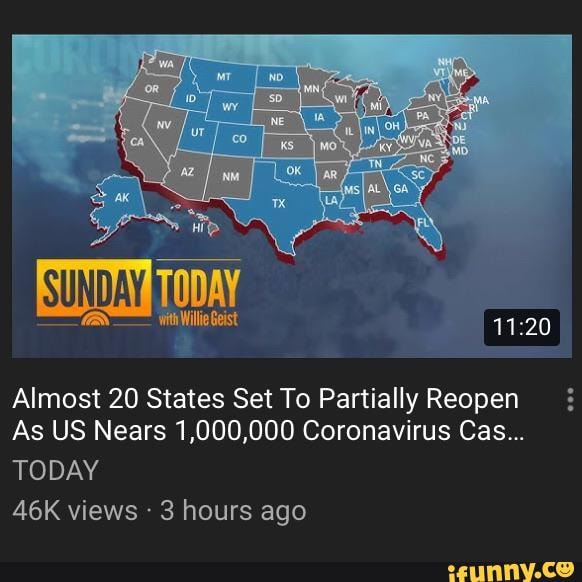 E Almost 20 States Set To Partially Reopen As US Nears 1,000,000 ...