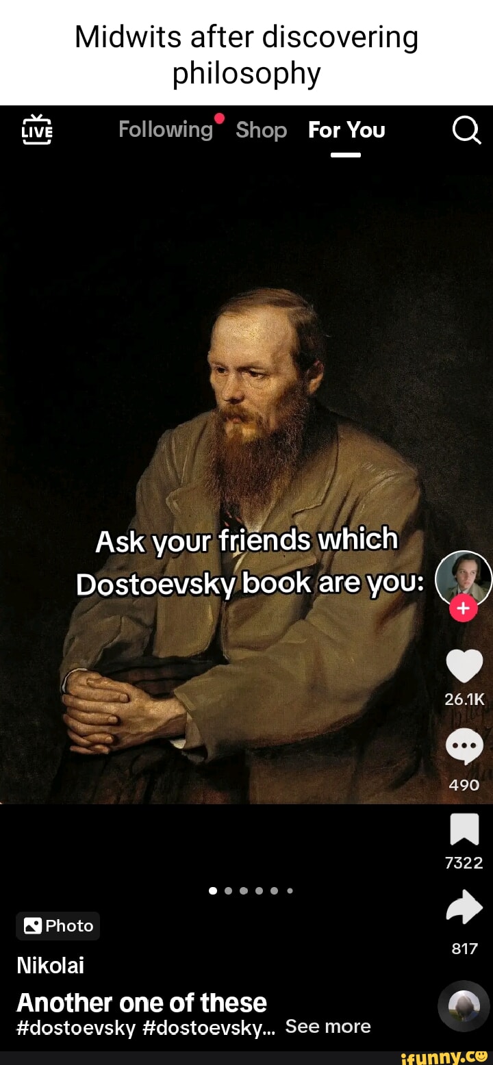 Dostoevsky memes. Best Collection of funny Dostoevsky pictures on iFunny