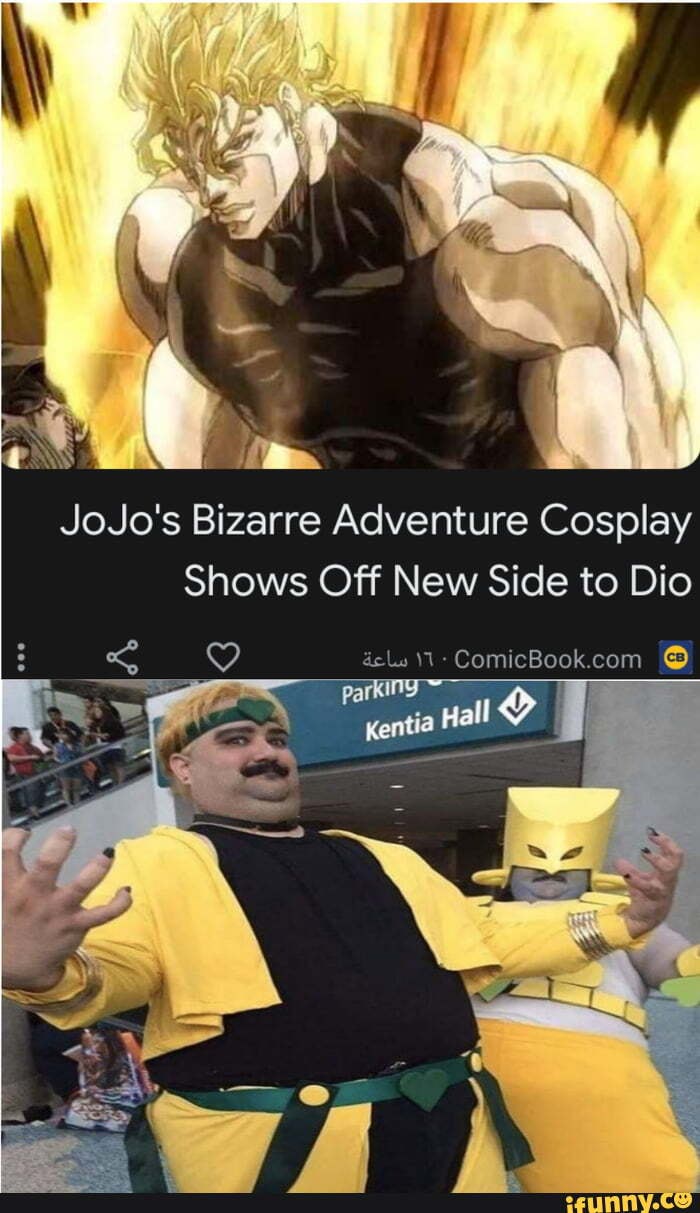 JoJo's Bizarre Adventure Cosplay shows Off New Side to Dio Hall - iFunny