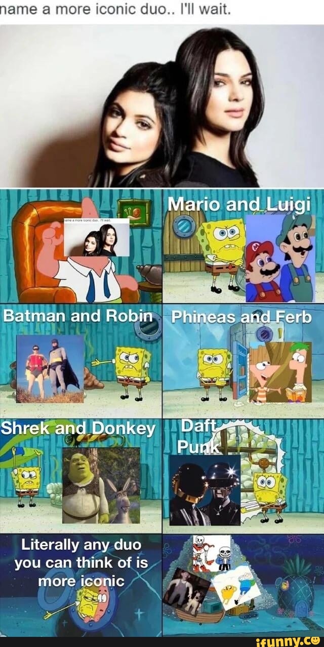 Name more iconic duo.. I'll wait. Batman and Stirek and Donkey Dafte ...