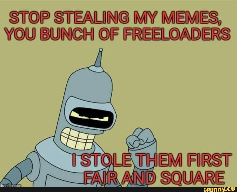 Freeloaders memes. Best Collection of funny Freeloaders pictures on iFunny