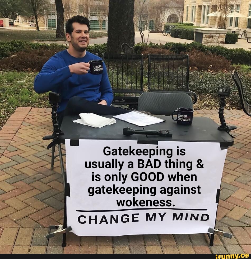 Gatekeeper Memes