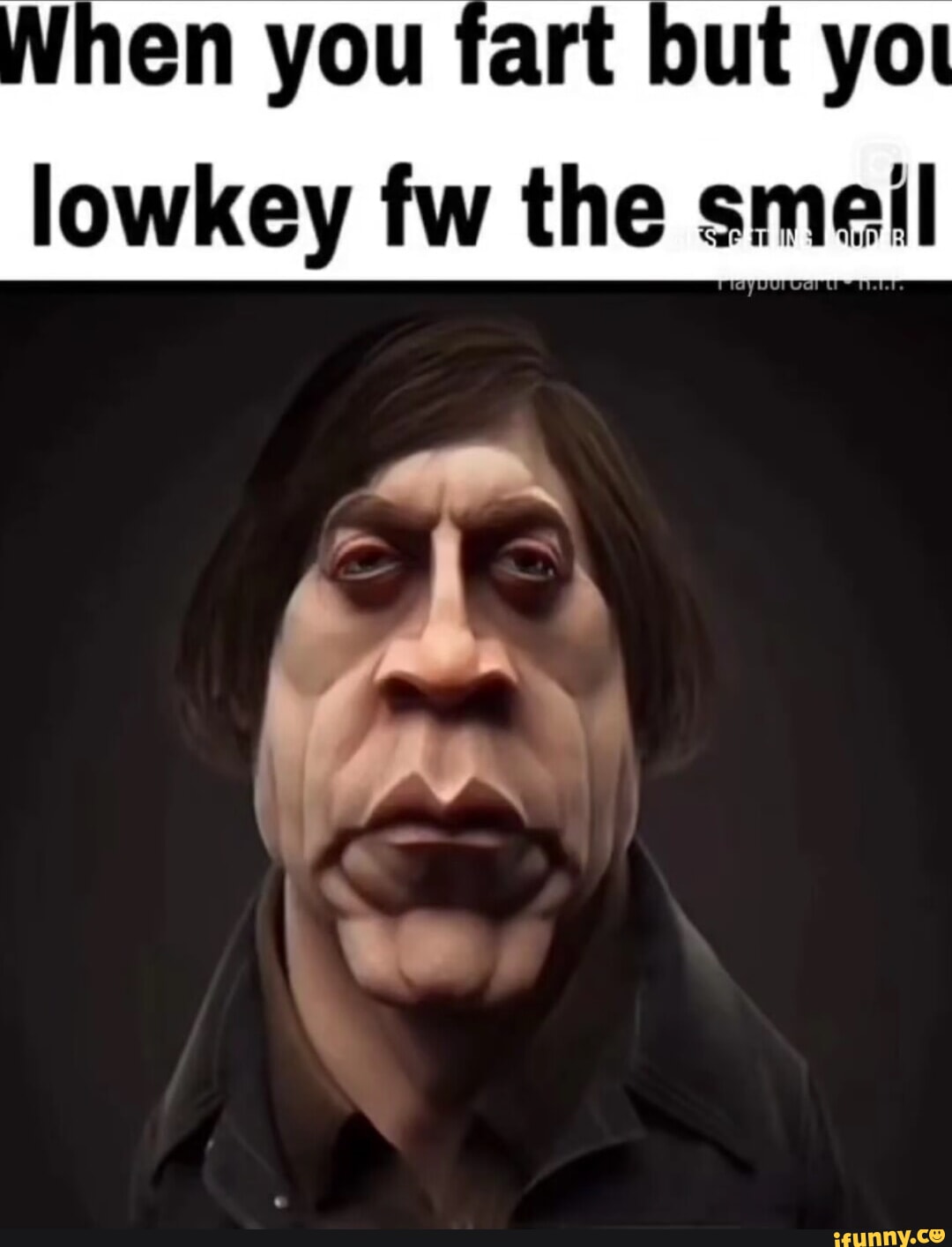 Hen you fart but yo lowkey fw the smeil - iFunny