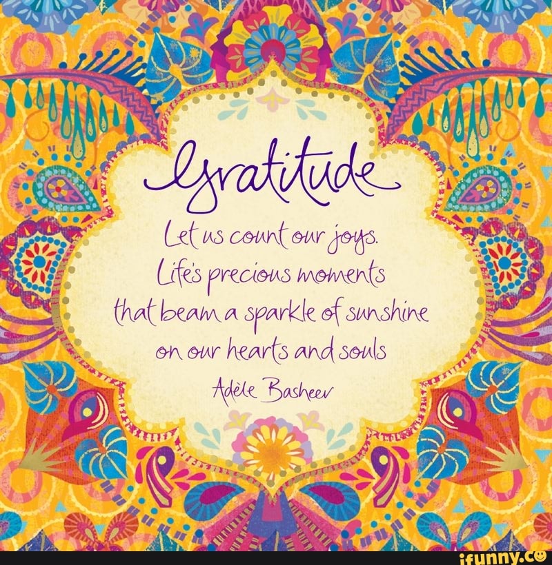 Let us count our joys. Cites precions moments that beam sparkle of ...
