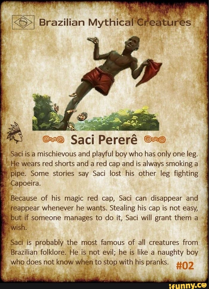 Brazilian Mythic Saci Perer aci is a mischievous and playful boy who ...
