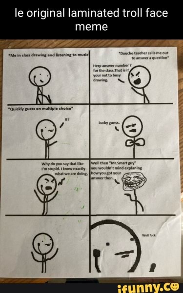 Le original laminated troll face meme - iFunny