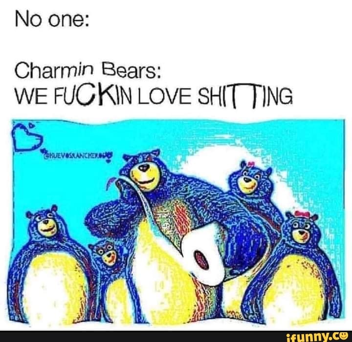 Charmin memes. Best Collection of funny Charmin pictures on iFunny
