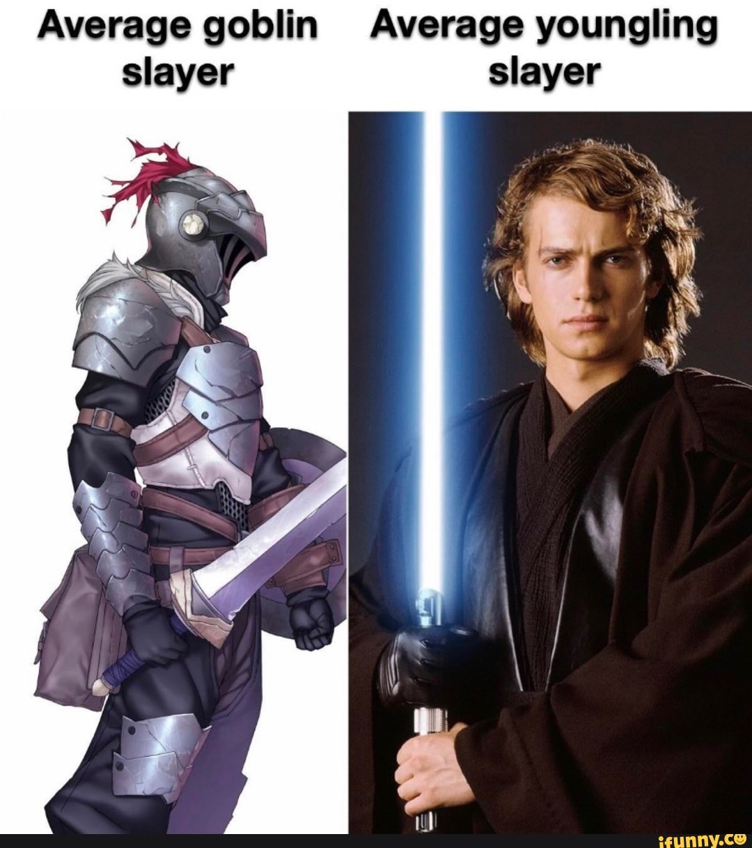 Average goblin Average voungling slayer slayer - iFunny