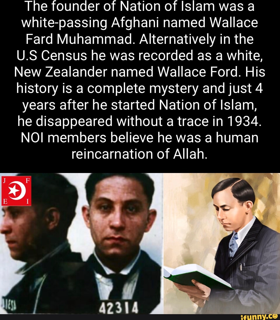 The founder of Nation of Islam was a white-passing Afghani named ...