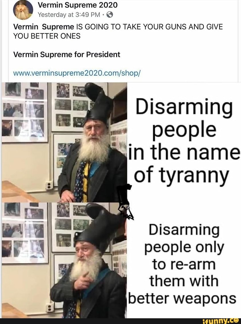 Vermin Supreme Meme