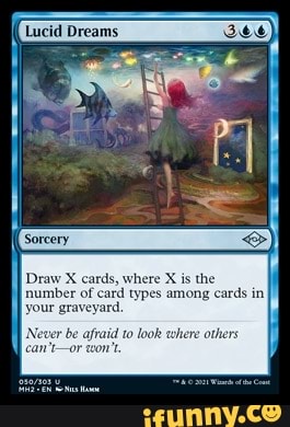 Draw X cards, where X is the number of card types among cards in your ...