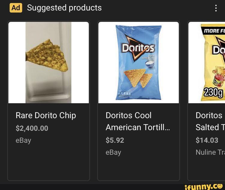 Suggested products Rare Dorito Chip Doritos Cool Doritos $2,400.00 ...