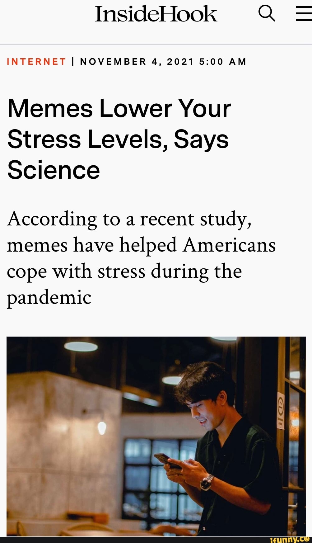 InsideHook INTERNET I NOVEMBER 4, 2021 AM Memes Lower Your Stress ...