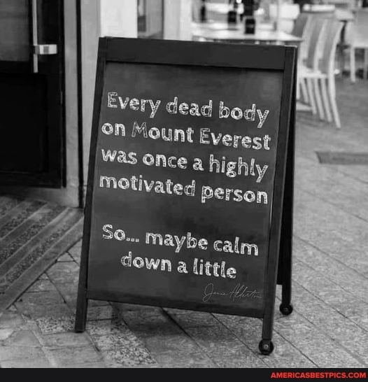 I Every dead body on Mount Everest Was once highly Motivated Person aS ...