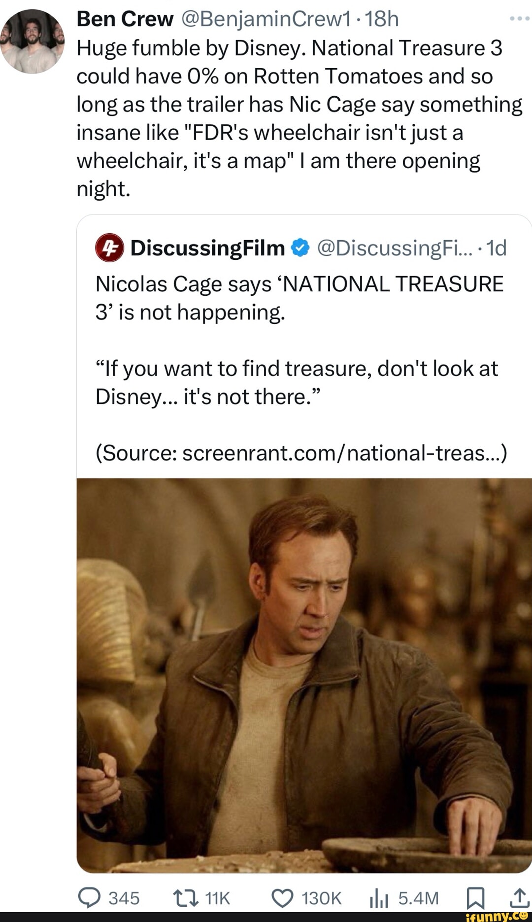 Ben Crew @BenjaminCrew1 Huge fumble by Disney. National Treasure 3 ...