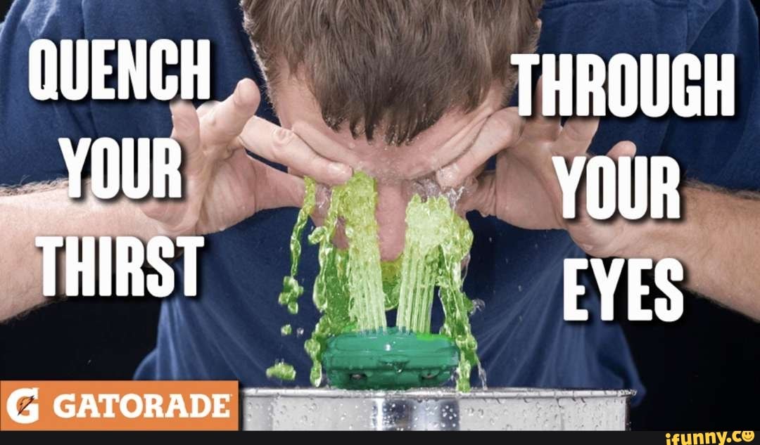 Gatorade Quench Your Thirst