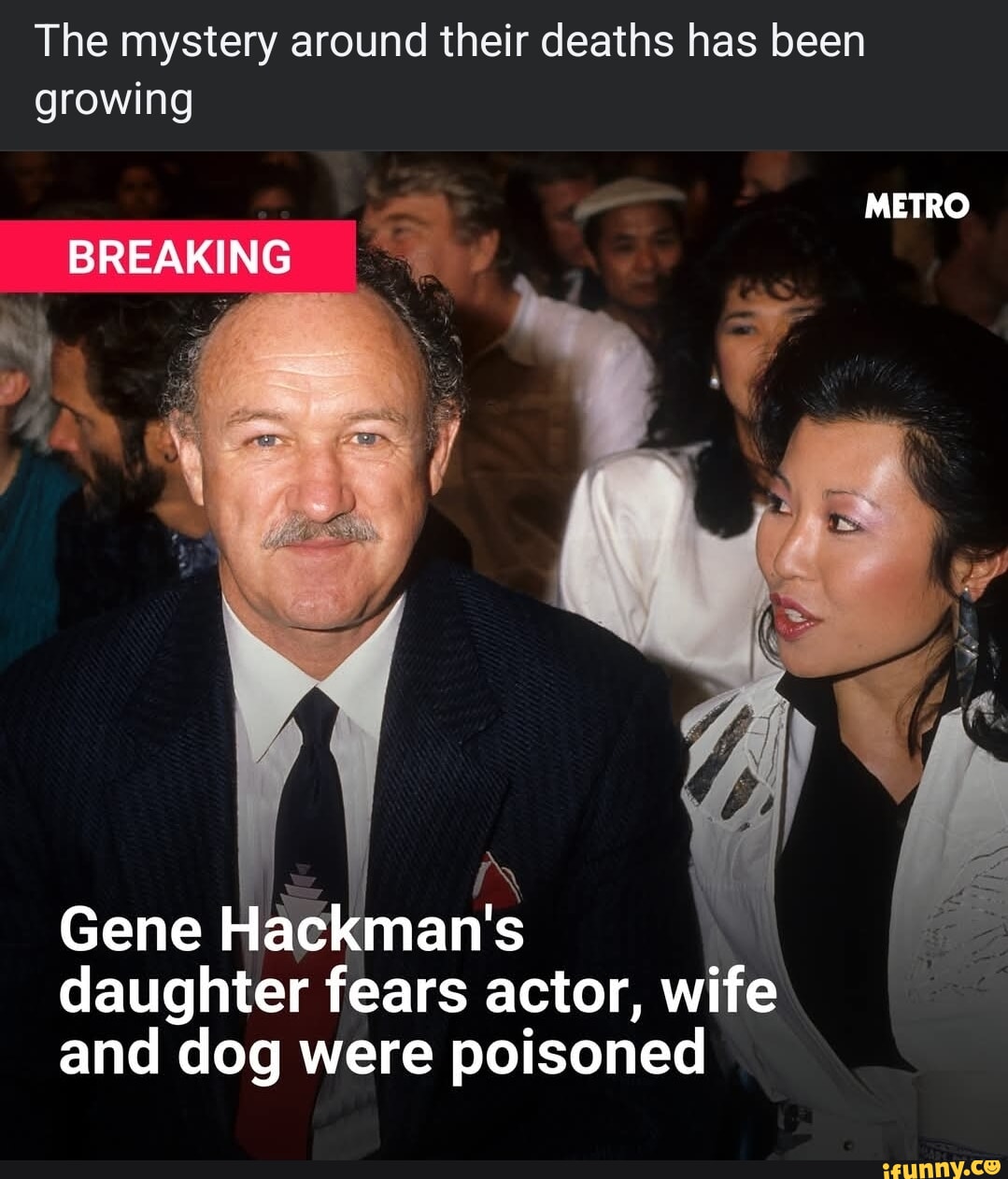 The mystery around their deaths has been growing METRO BREAKING Gene ...