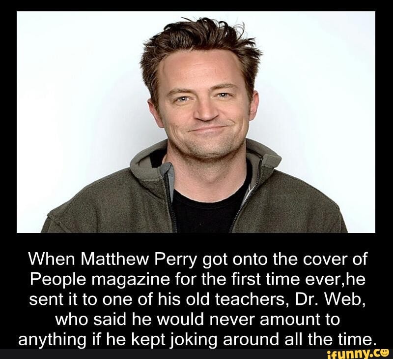 When Matthew Perry got onto the cover of People magazine for the first ...
