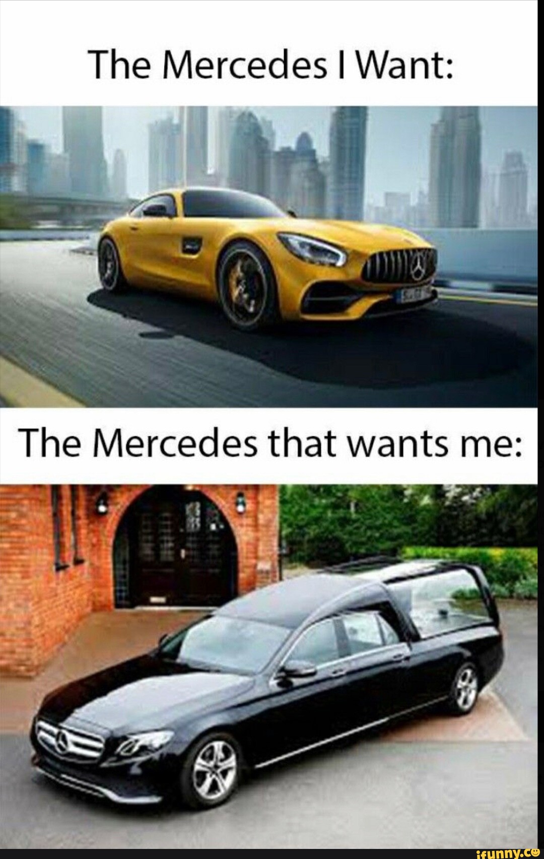 The Mercedes I Want: The Mercedes that wants me: - iFunny
