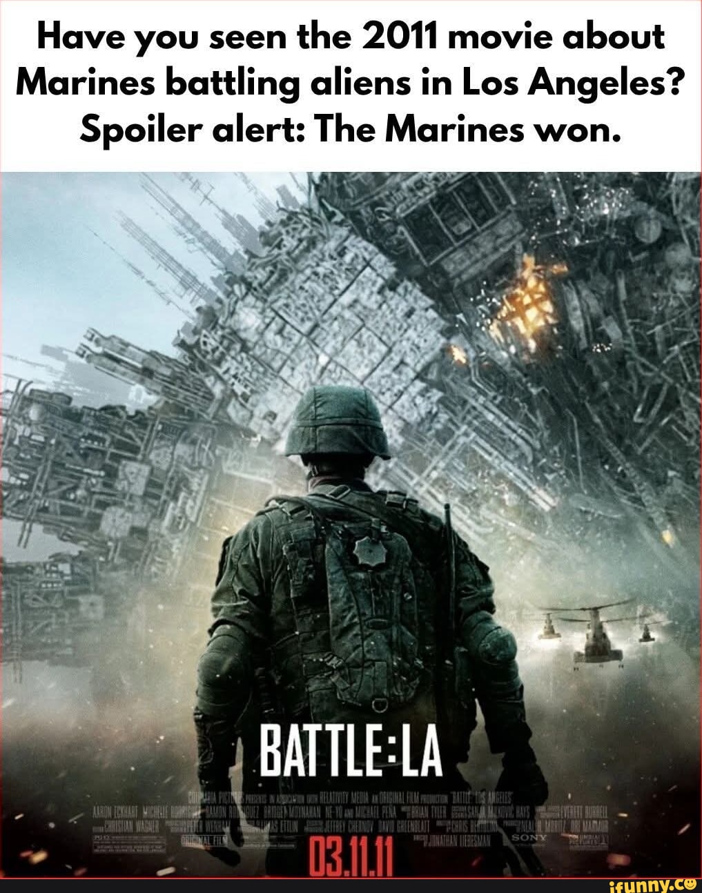 Have you seen the 2011 movie about Marines battling aliens in Los ...