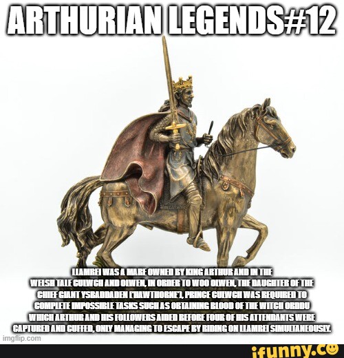 Llamrei was a mare owned by King Arthur and in the Welsh tale 'Culwch ...