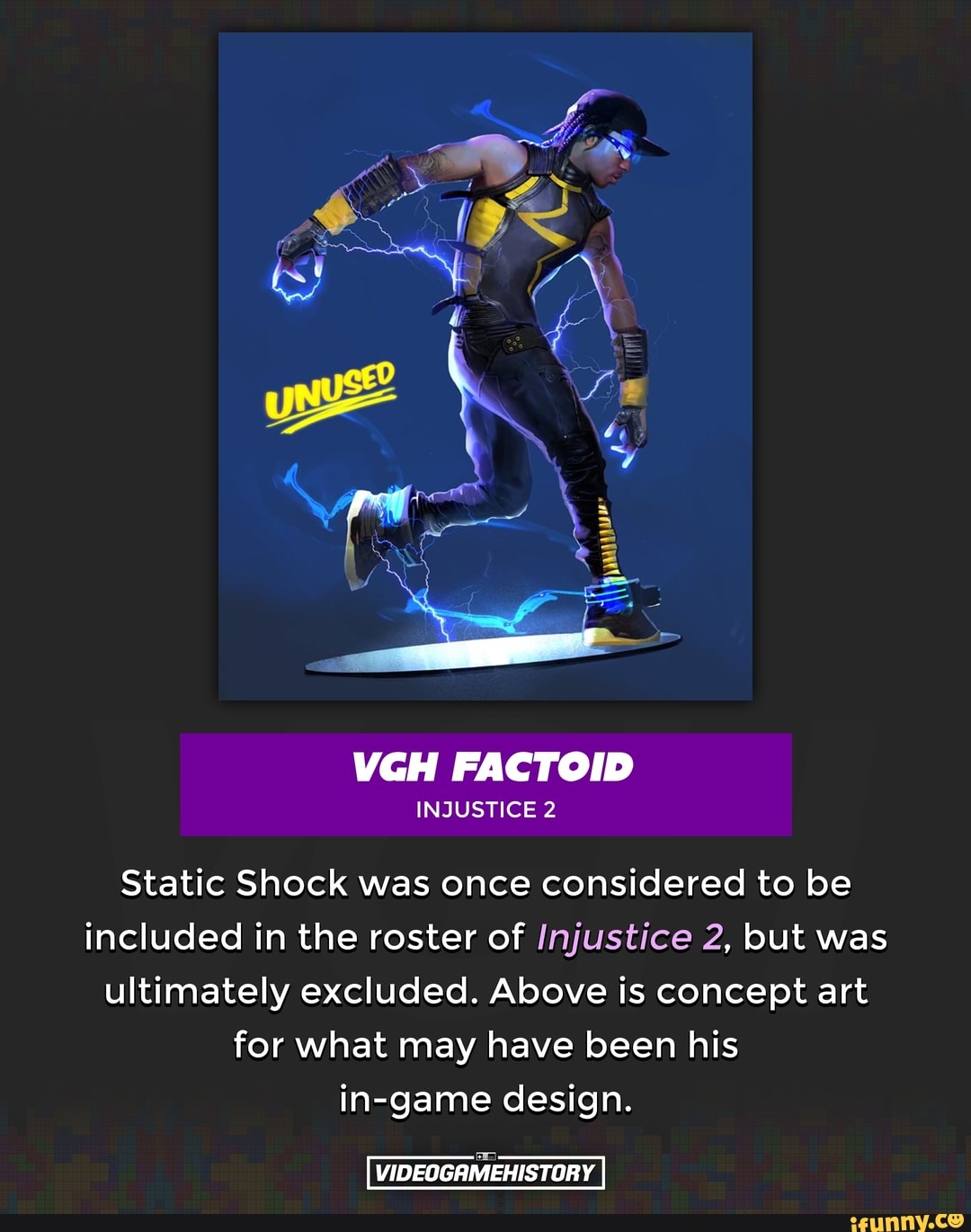 VGH FACTOID INJUSTICE 2 Static Shock was once considered to be included ...