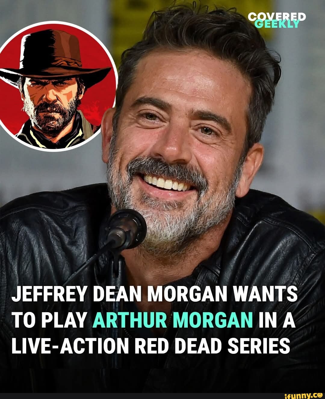 COVERED JEFFREY DEAN MORGAN WANTS TO PLAY ARTHUR MORGAN IN A LIVE ...