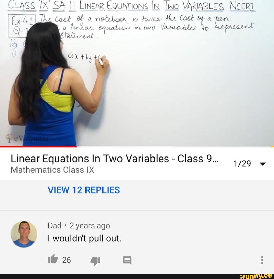 LASS IX SA LINEAR EQUATIONS IN Tivo VARIABLES NCERT The Lort a notebook ...