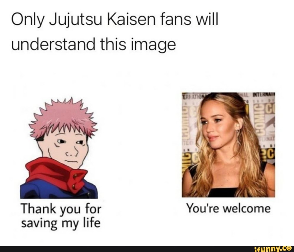 Only Jujutsu Kaisen fans will understand this image Thank you for You ...
