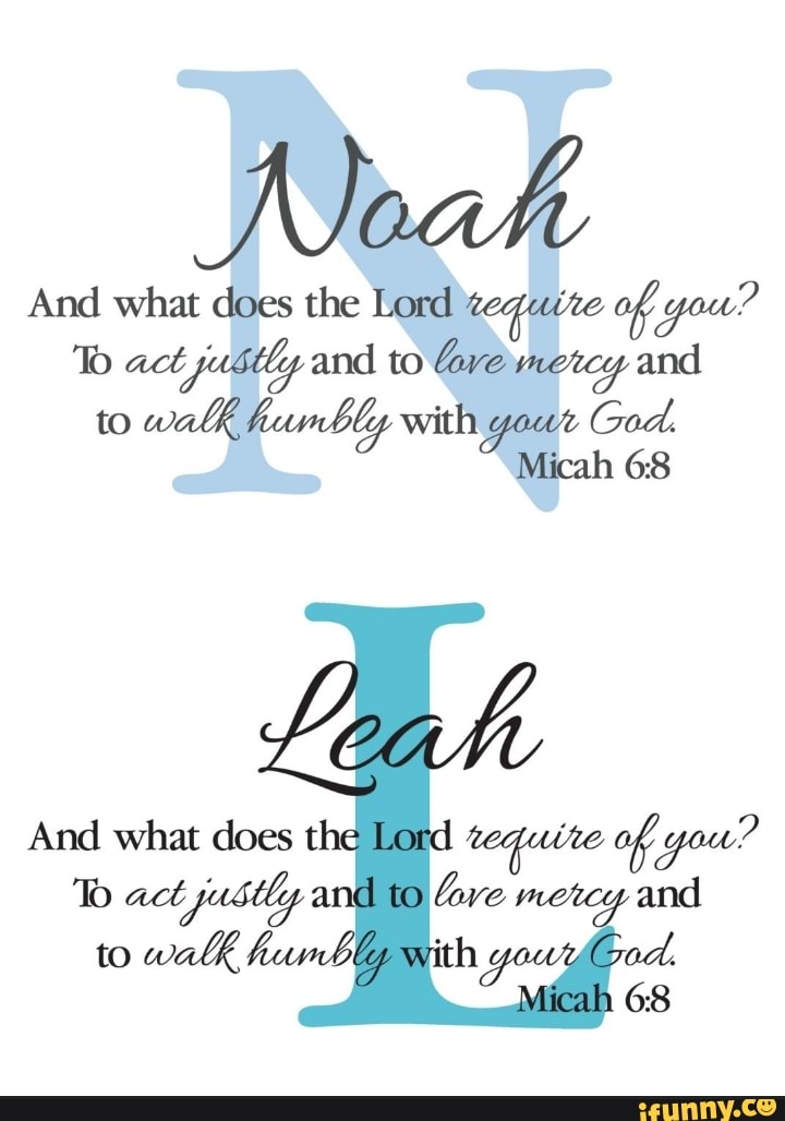 And what does the Lord of you? act jubtly and to Gremercy and to walk ...