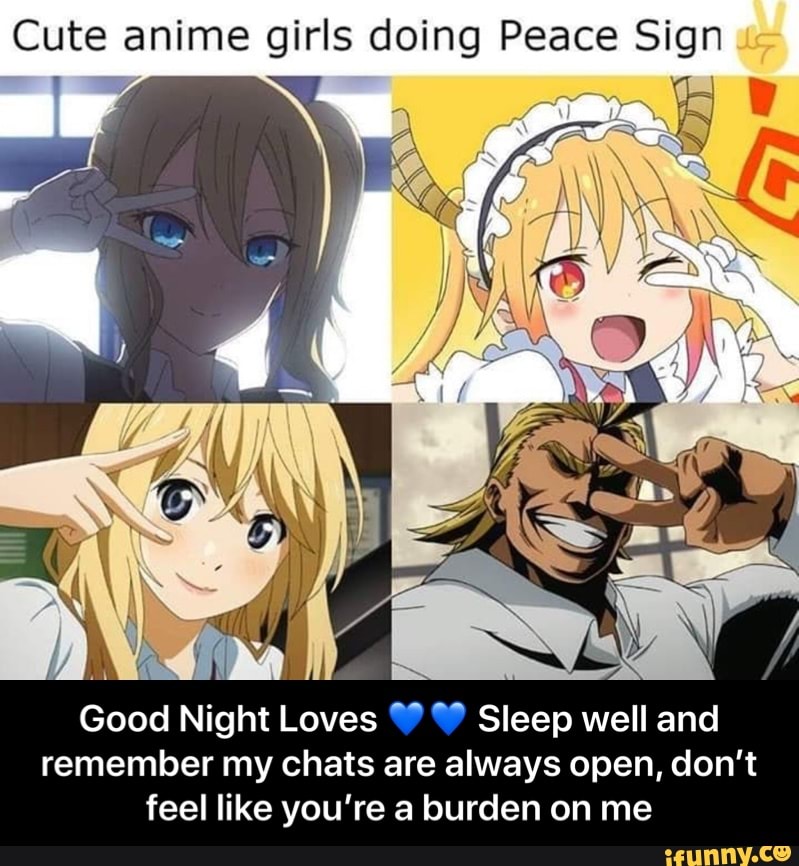 Cute anime girls doing Peace Sign Good Night Loves ª " Sleep well and ...