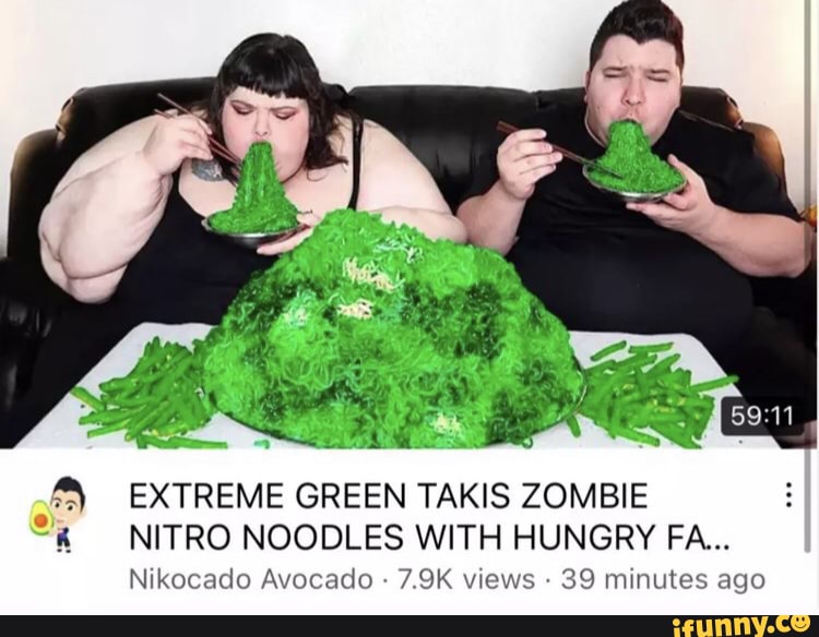 EXTREME GREEN TAKIS ZOMBIE NITRO NOODLES WITH HUNGRY FA... Nikocado ...