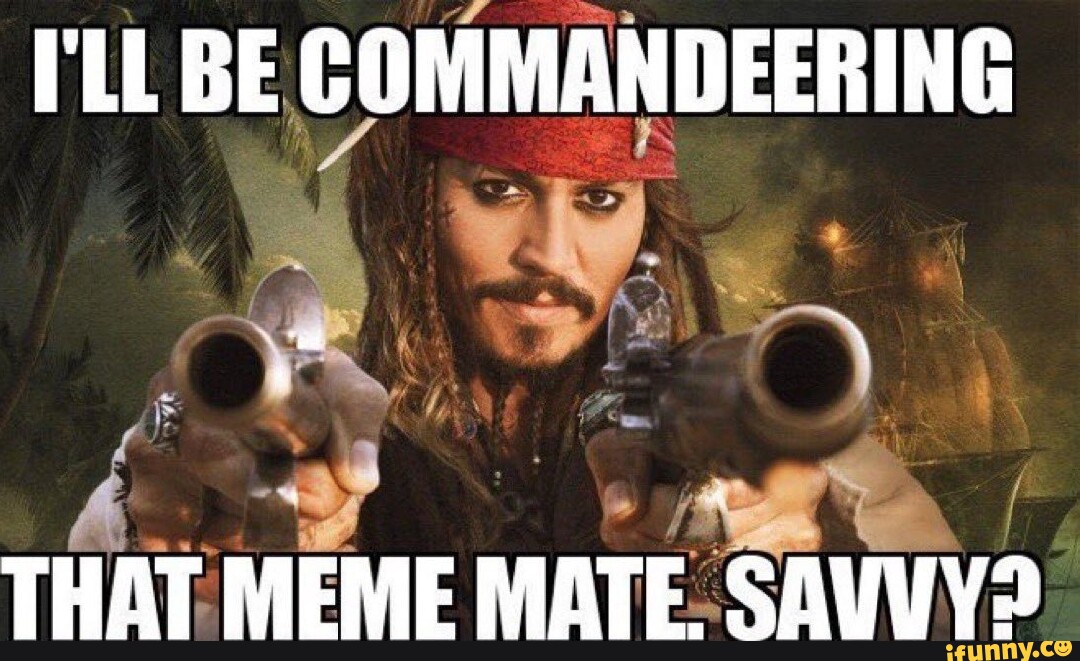 Commandeering memes. Best Collection of funny Commandeering pictures on ...