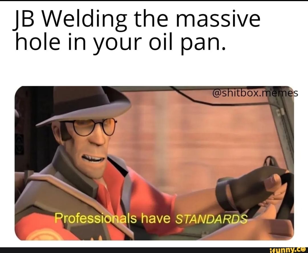 Jb Weld Memes