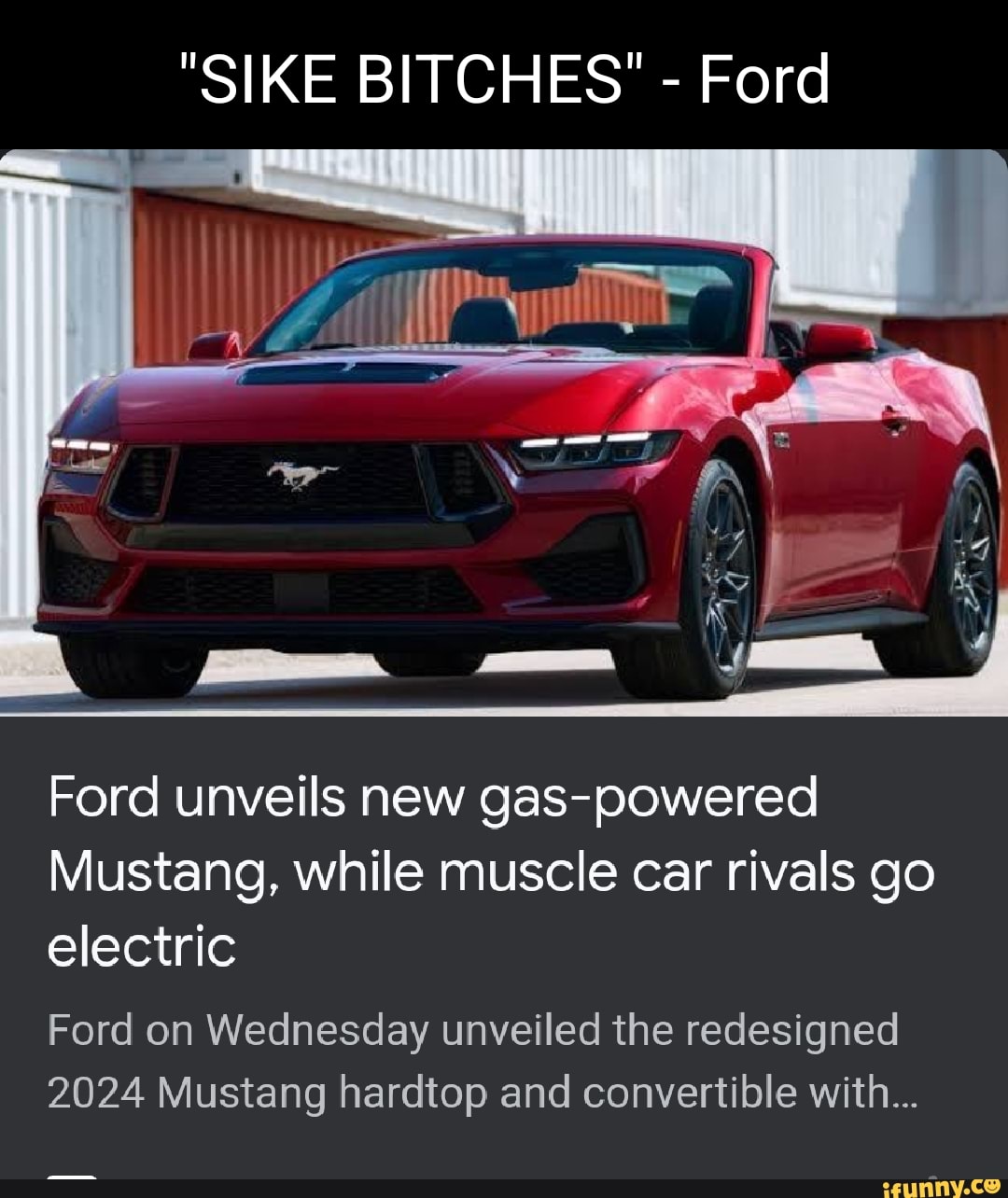 "SIKE BITCHES" - Ford I Ford unveils new gas-powered Mustang, while ...