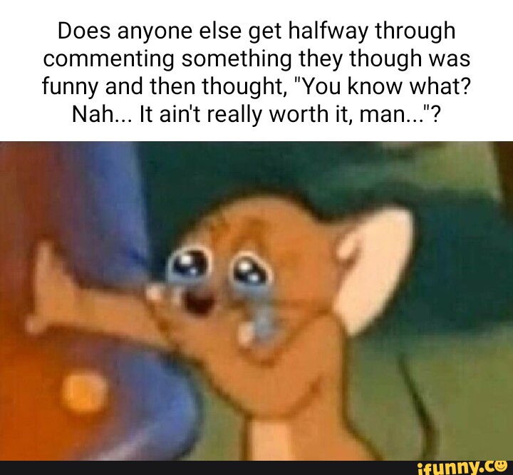 Realizations memes. Best Collection of funny Realizations pictures on ...