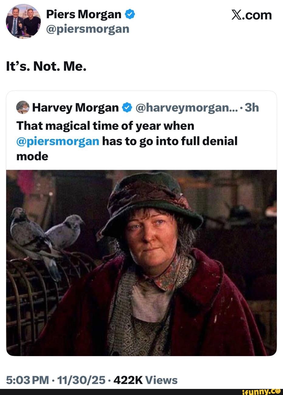 @plersmorgan It's. Not. Me. Plers Moran @ Harvey Morgan @ @harveymorgan ...