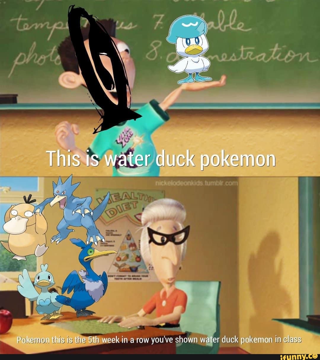 Duck pokemon Pokemon this is the week in a row you've shown water duck ...