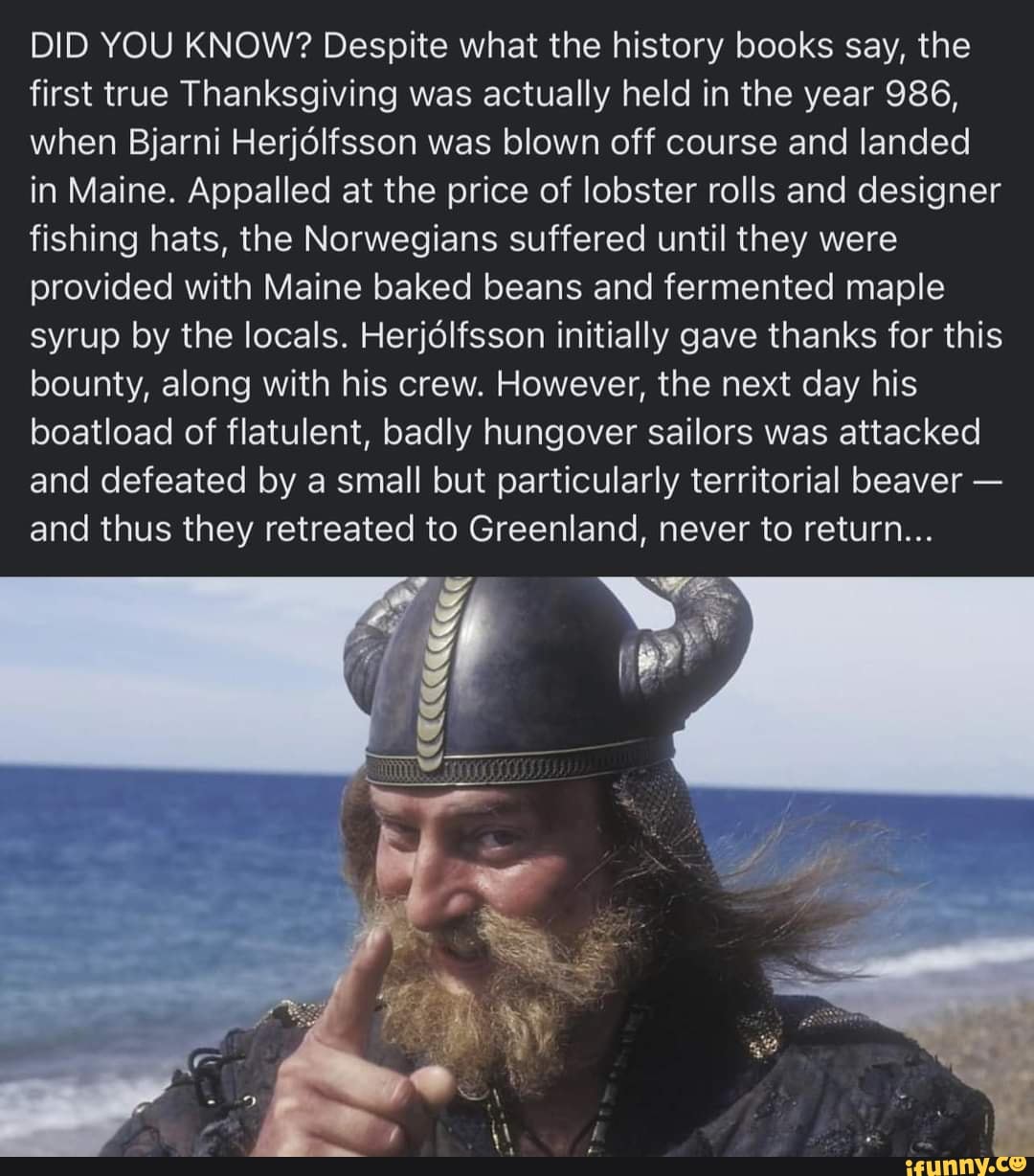 DID YOU KNOW? Despite what the history books say, the first true ...