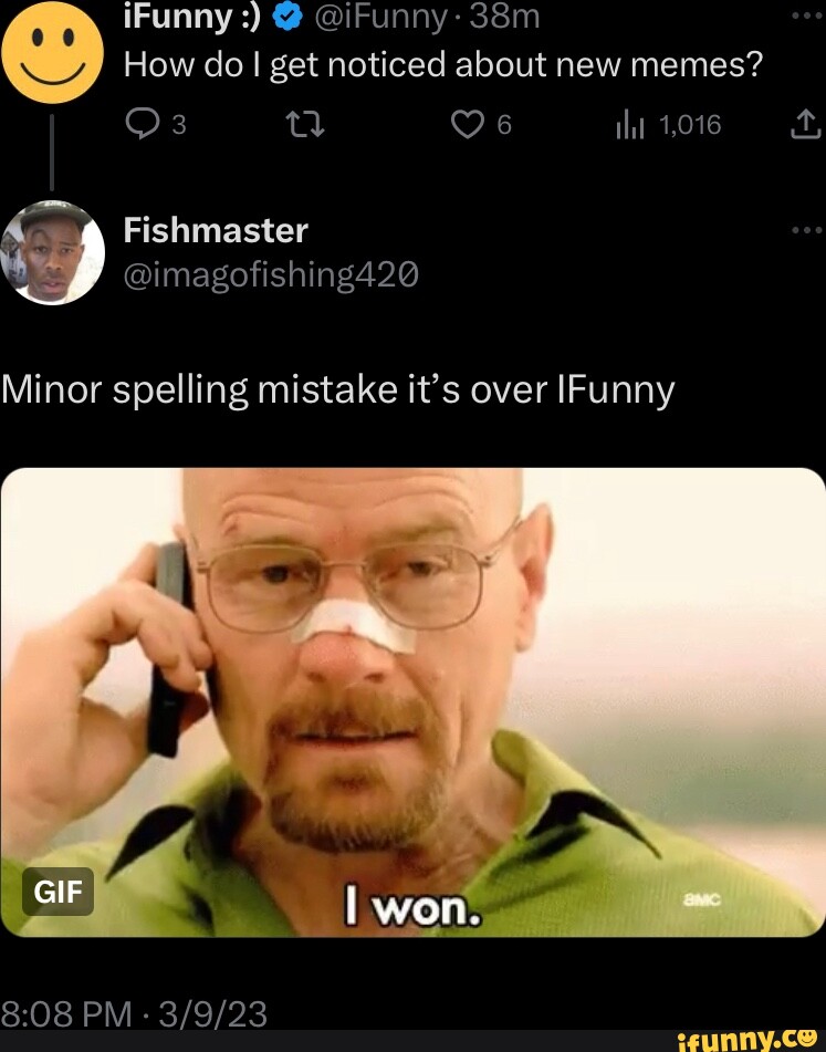 IFunny @iFunny- How do get I noticed about new memes? I Fishmaster ...