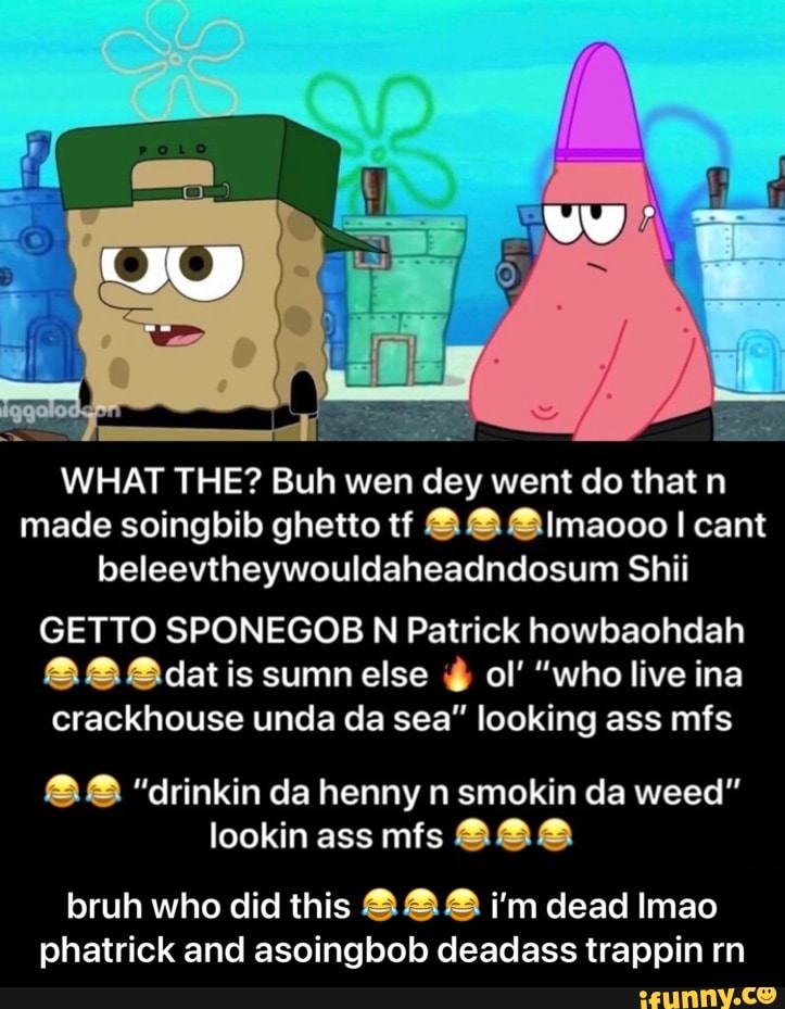 Dat Ass Meme Patrick