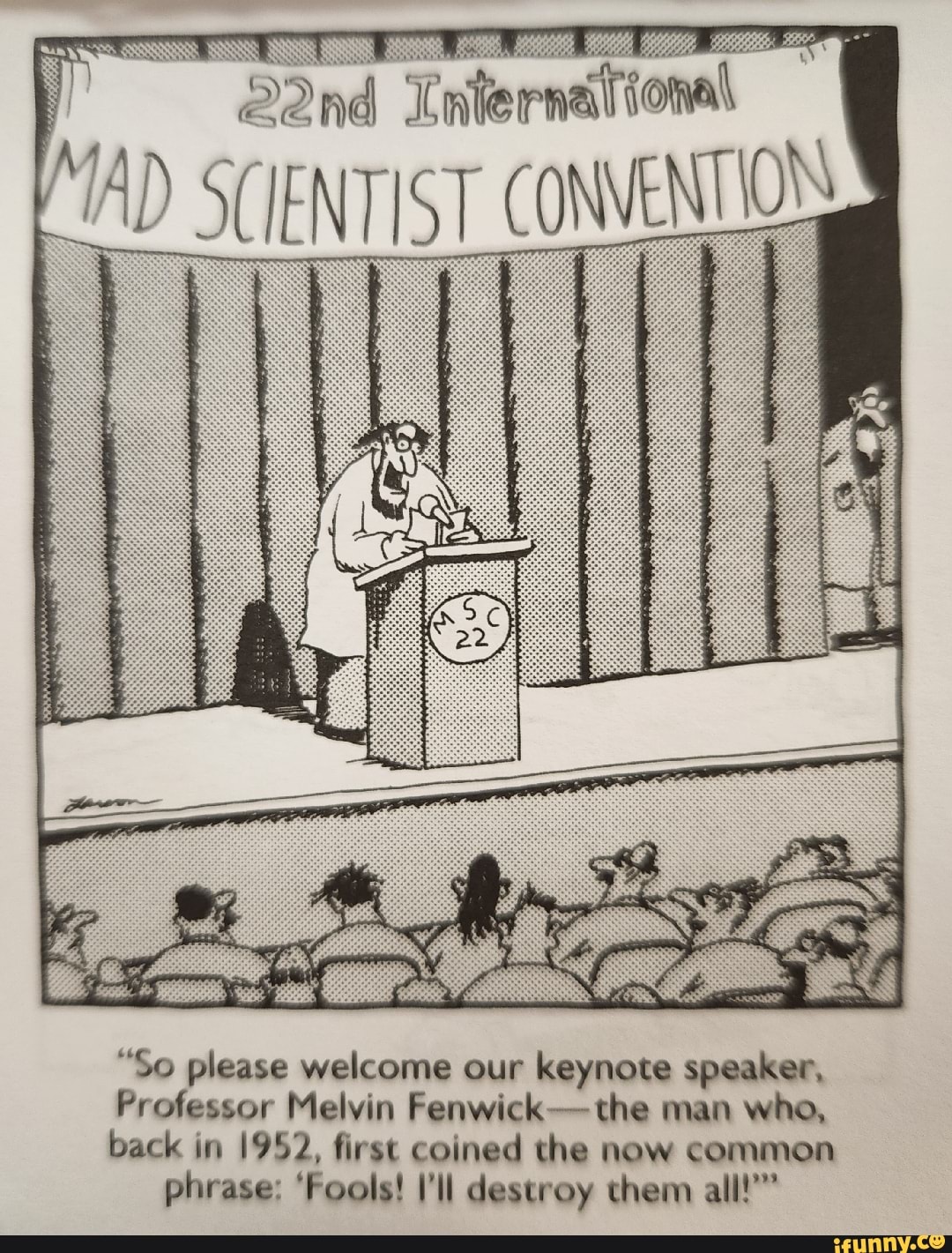 Tnterner ional MAD SCIENTIST CONVENT "So please welcome our keynote ...