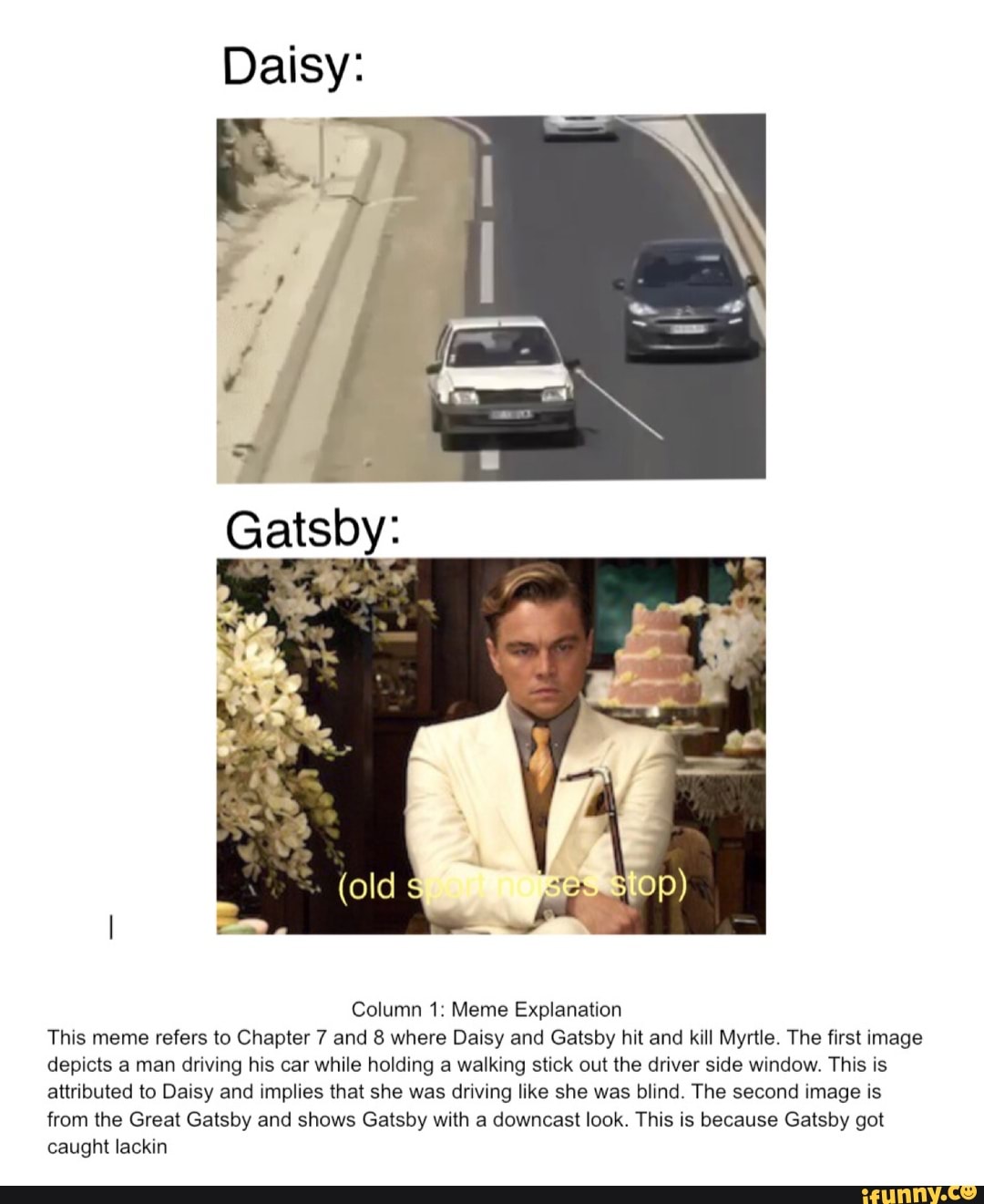 Column 1: Meme Explanation This meme refers to Chapter 7 and 8 where ...