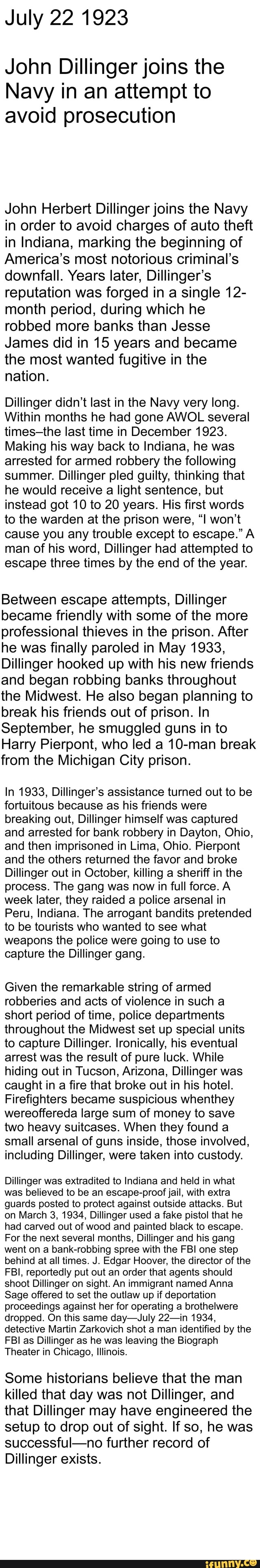 July 22 1923 John Dillinger joins the Navy in an attempt to avoid ...