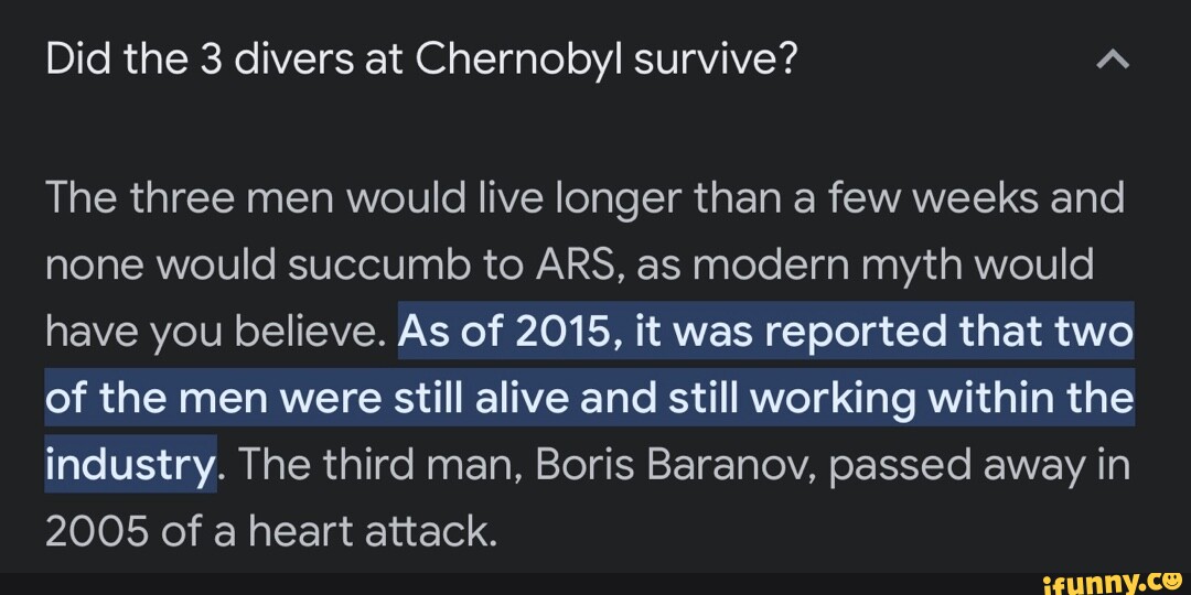 Did the 3 divers at Chernobyl survive? The three men would live longer ...